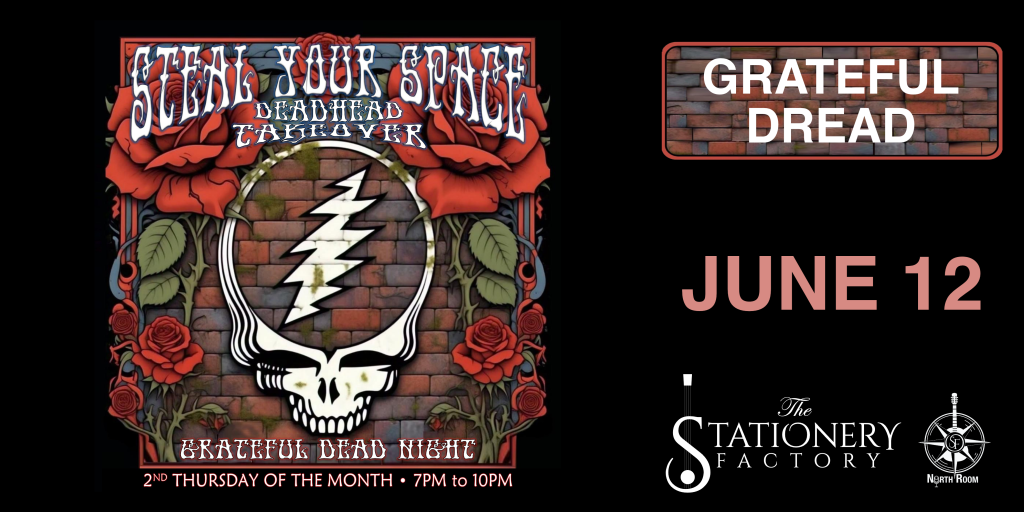 Steal Your Space - GRATEFUL DREAD - Stationery Factory